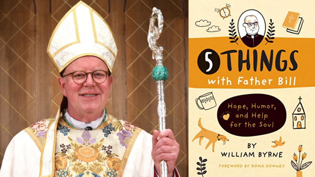 5 Things with Father Bill: Hope, Humor, and Help for the Soul ...