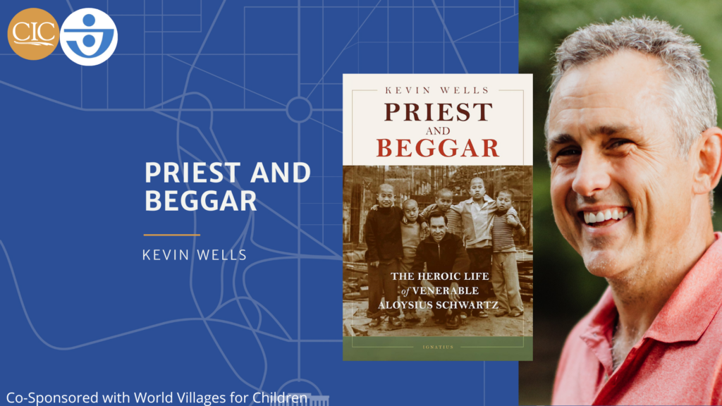 Priest and Beggar: The Heroic Life of Venerable Aloysius Schwartz ...